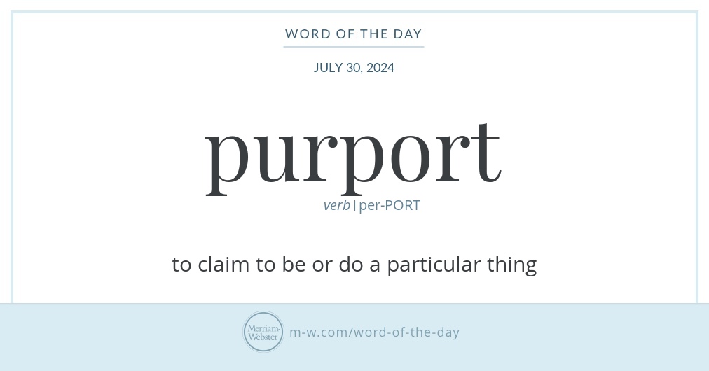 Word of the Day: Purport | Merriam-Webster