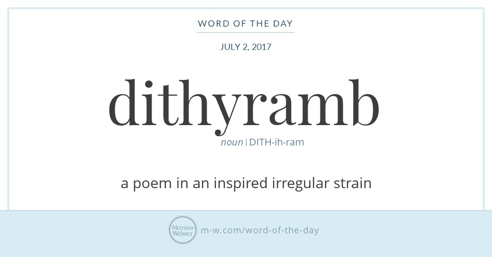 Word of the Day: Dithyramb | Merriam-Webster